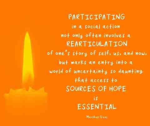 Marshall Ganz Quotes and Wisdom - Leading Change Network